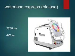 Dental laser devices | PPTX