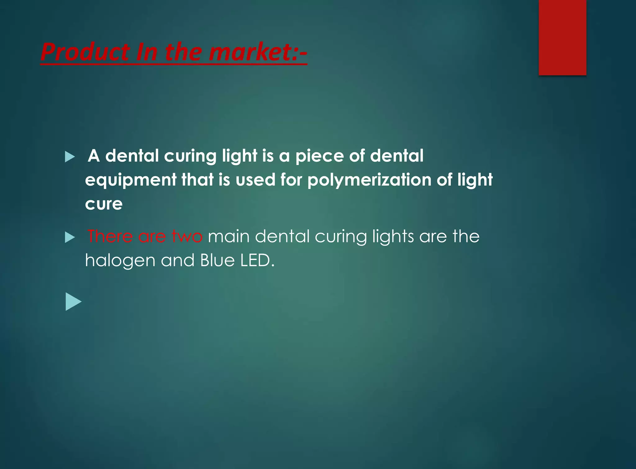 Dental Light Cure | PPTX
