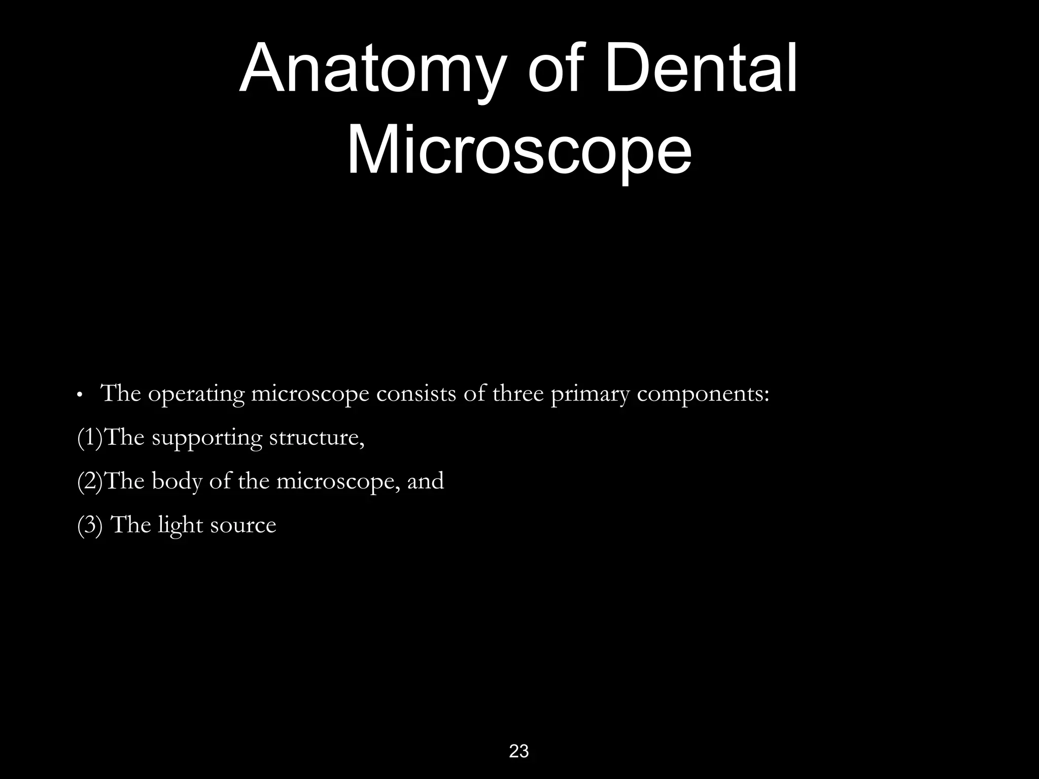 Dental operating microscope | PPTX