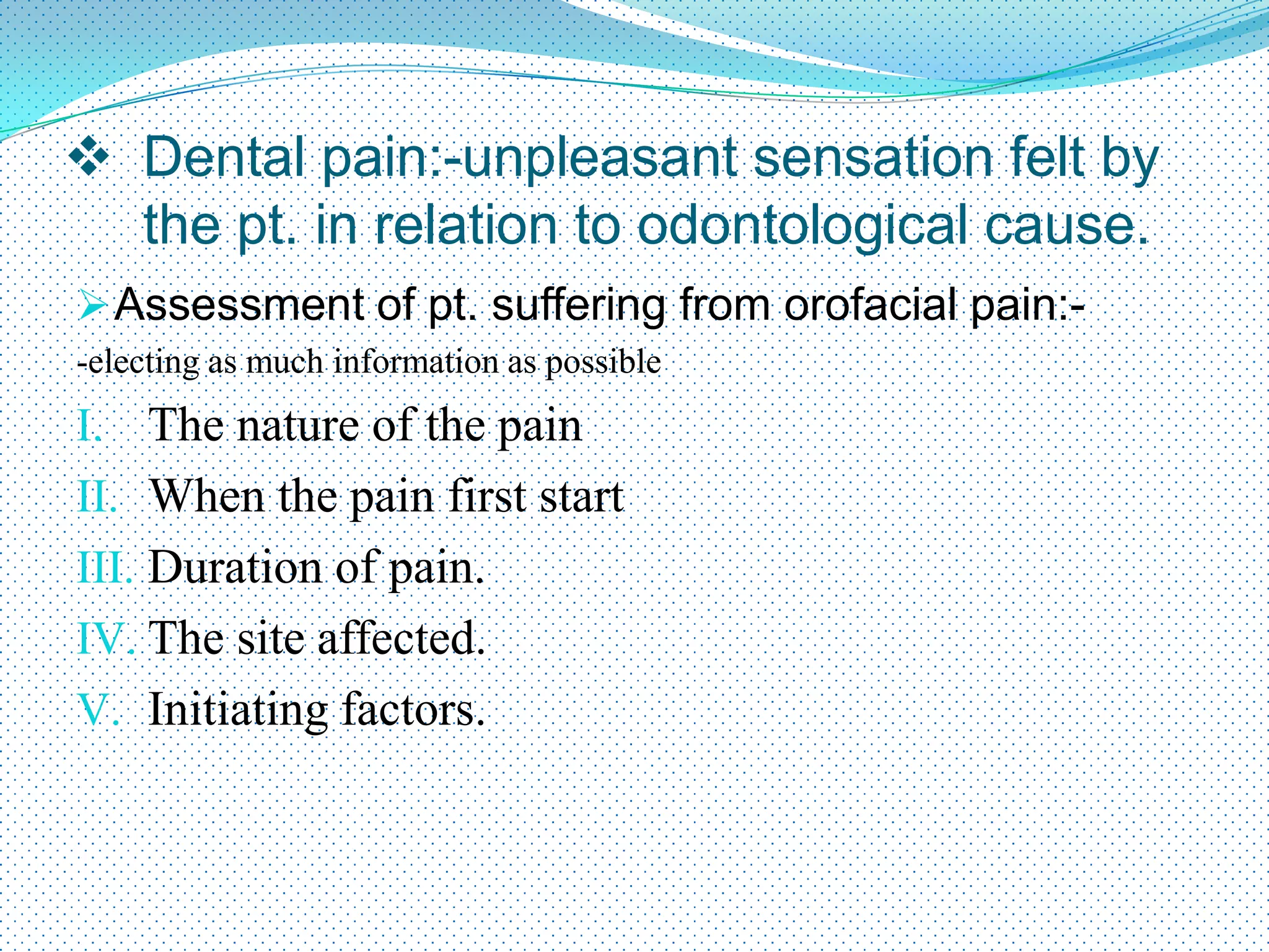 Dental pain | PPTX