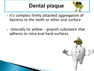 Dental plaque | PPTX