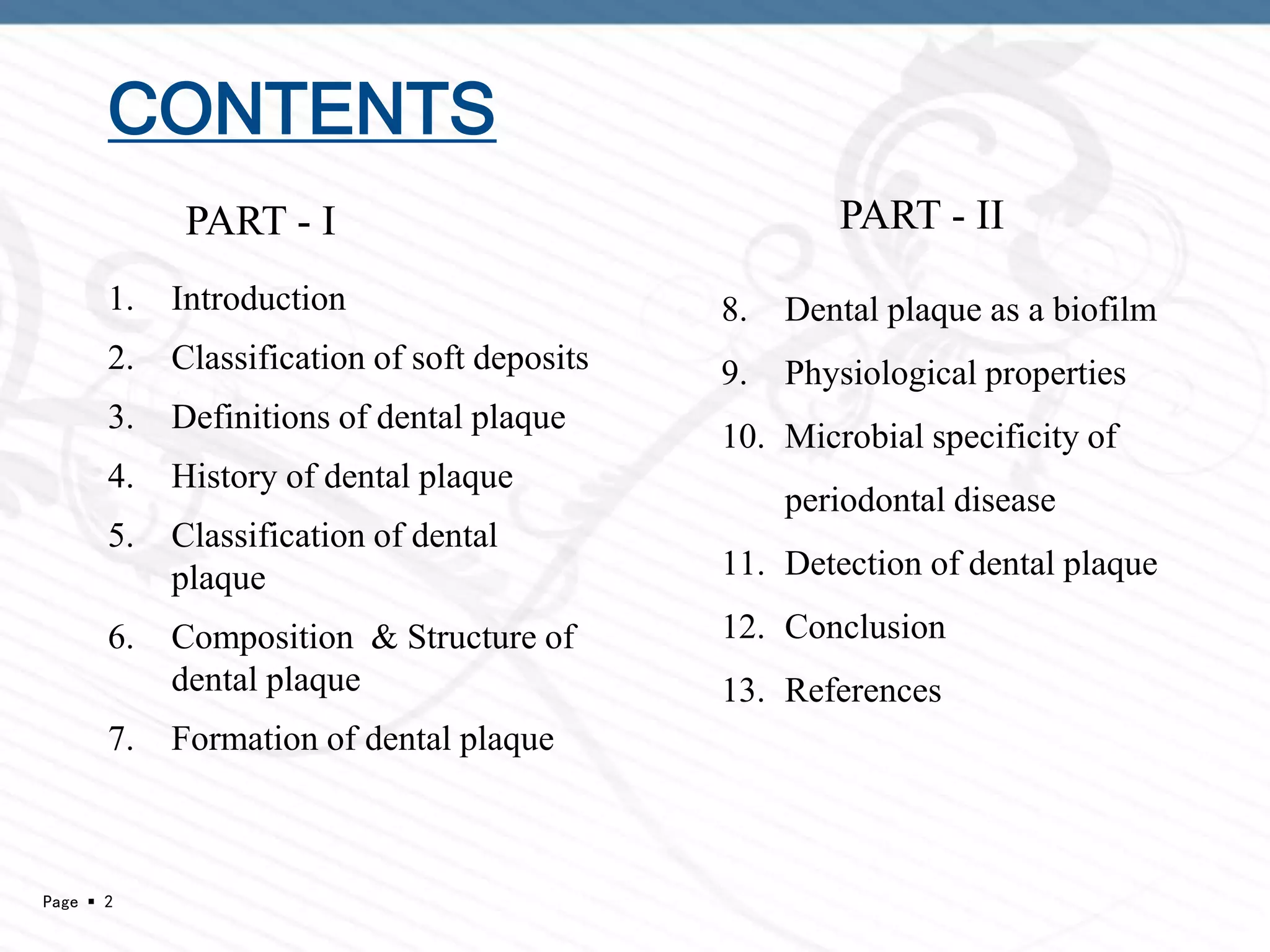 DENTAL PLAQUE - PART 1 | PPTX