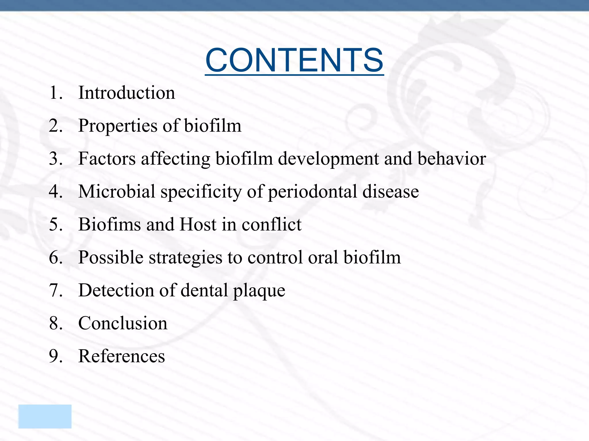 DENTAL PLAQUE - PART 2 (BIOFILM) | PPTX