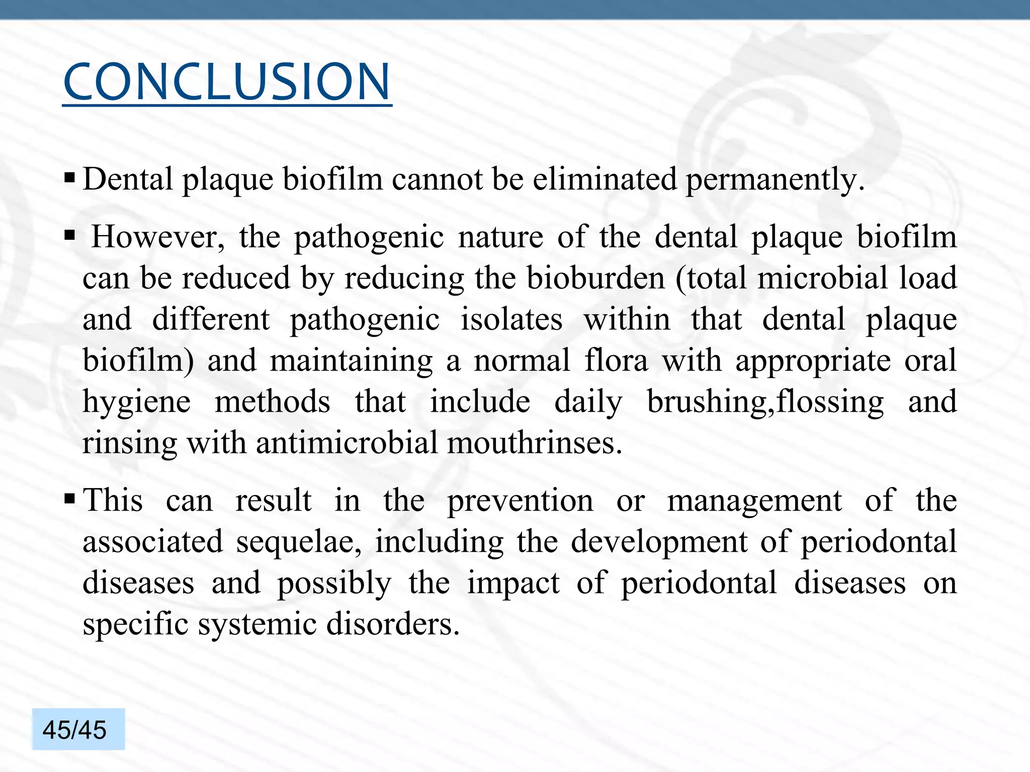 DENTAL PLAQUE - PART 2 (BIOFILM) | PPTX