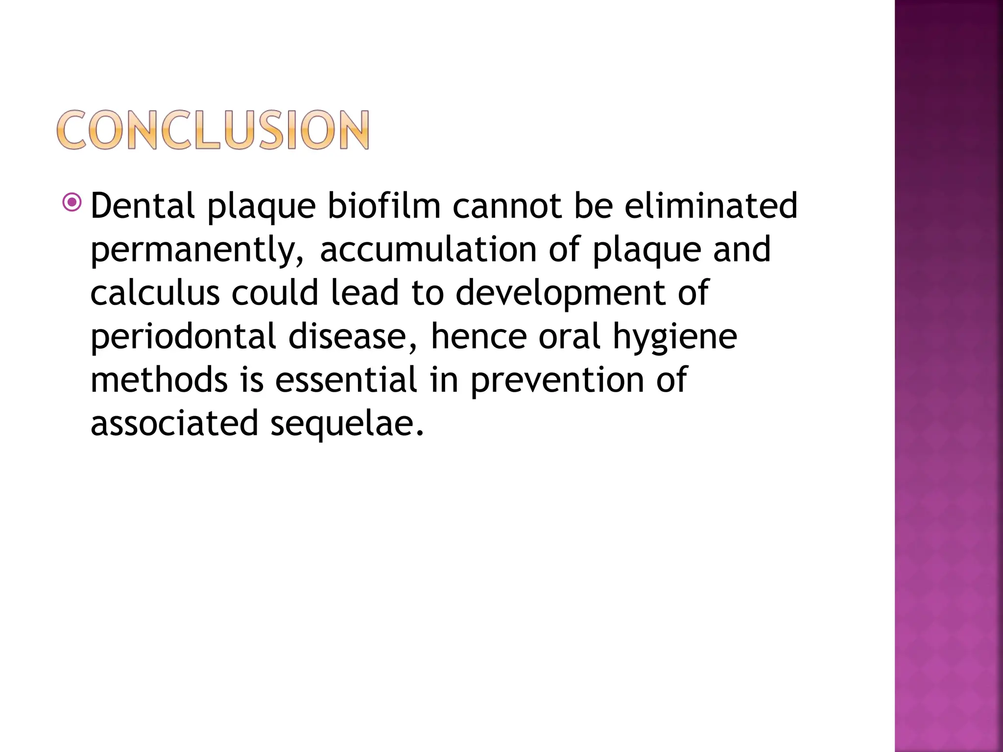 DENTISTRY: DENTAL PLAQUE AND CALCULUS-1.ppt
