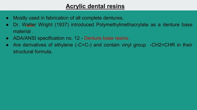 Dental polymers with recent advancements in dental base techniques 2 ...