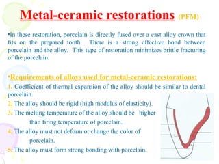 Dental Porcelain lecture for first year dental students.ppt