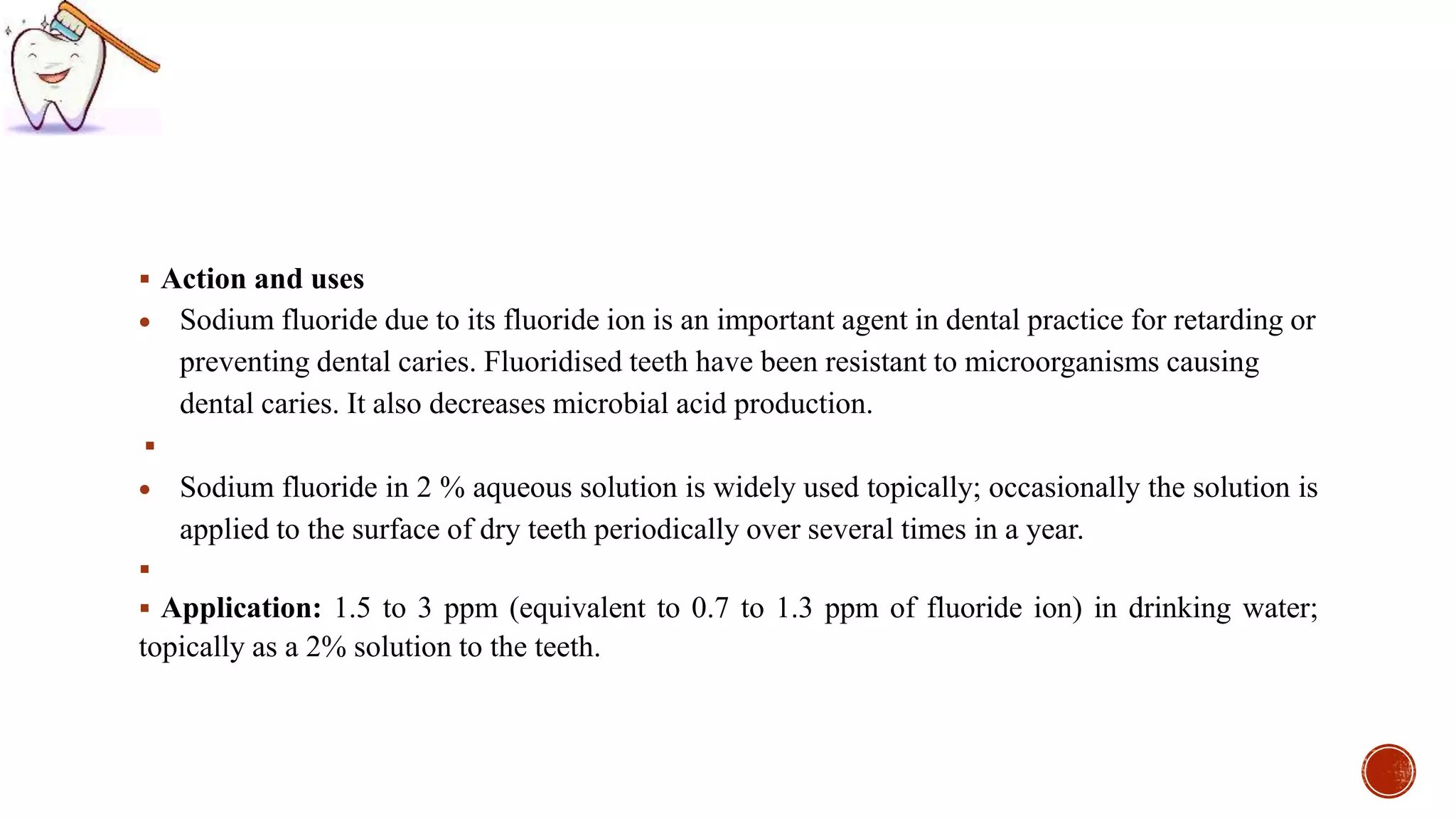 Dental products, fluoride, dental decay, anticaries agent | PPTX