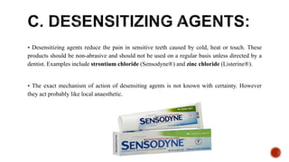 Dental products, fluoride, dental decay, anticaries agent | PPTX