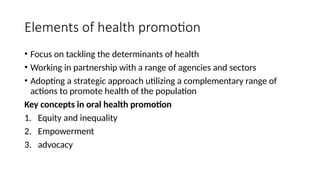 DENTAL PUBLIC HEALTH III-oral health promotion.pptx