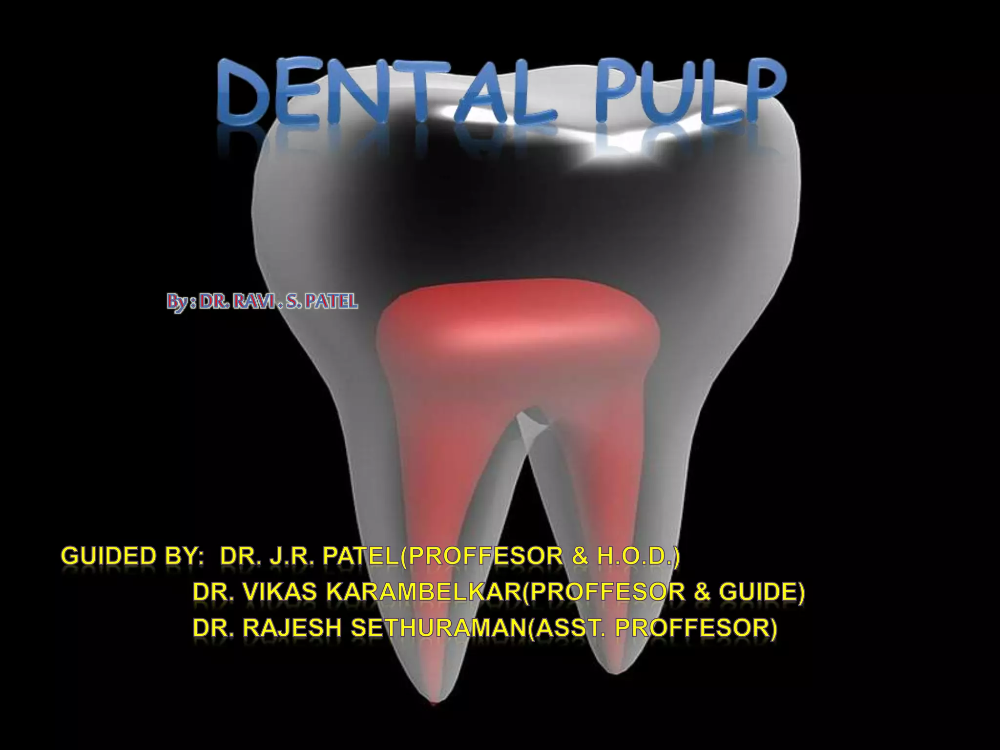 Dental pulp | PPTX