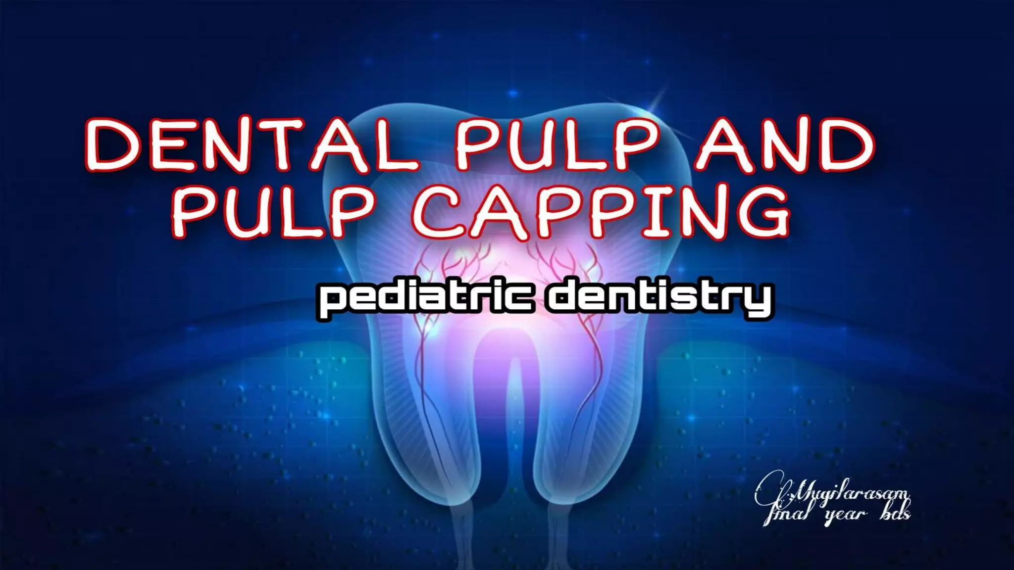 DENTAL PULP AND PULP CAPPING.pptx