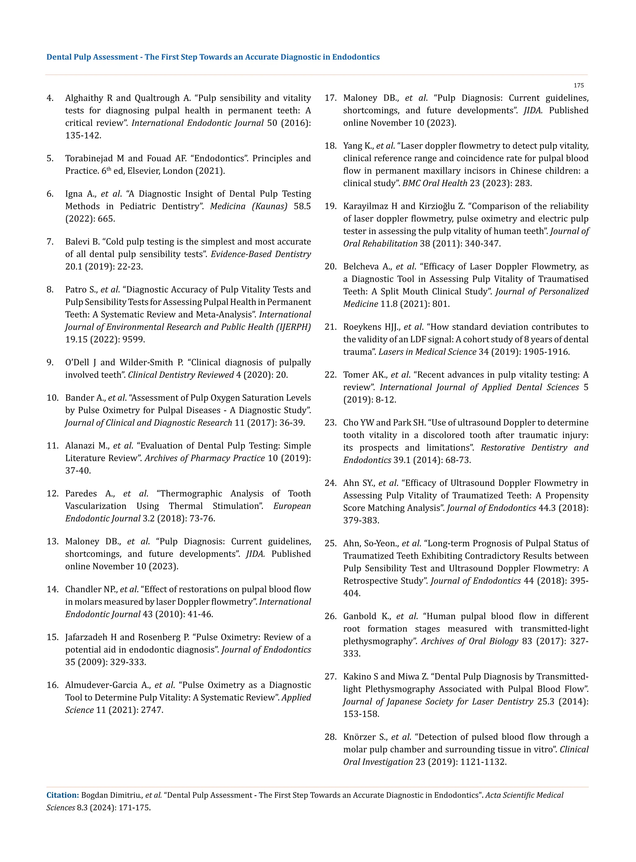 Dental Pulp Assessment - The First Step Towards an Accurate Diagnostic ...