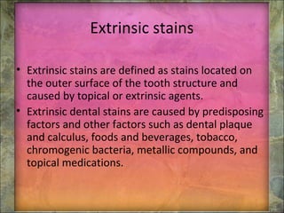 Dental stains | PPT