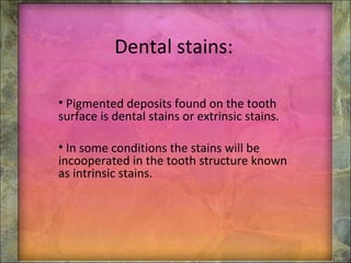 Dental stains | PPT