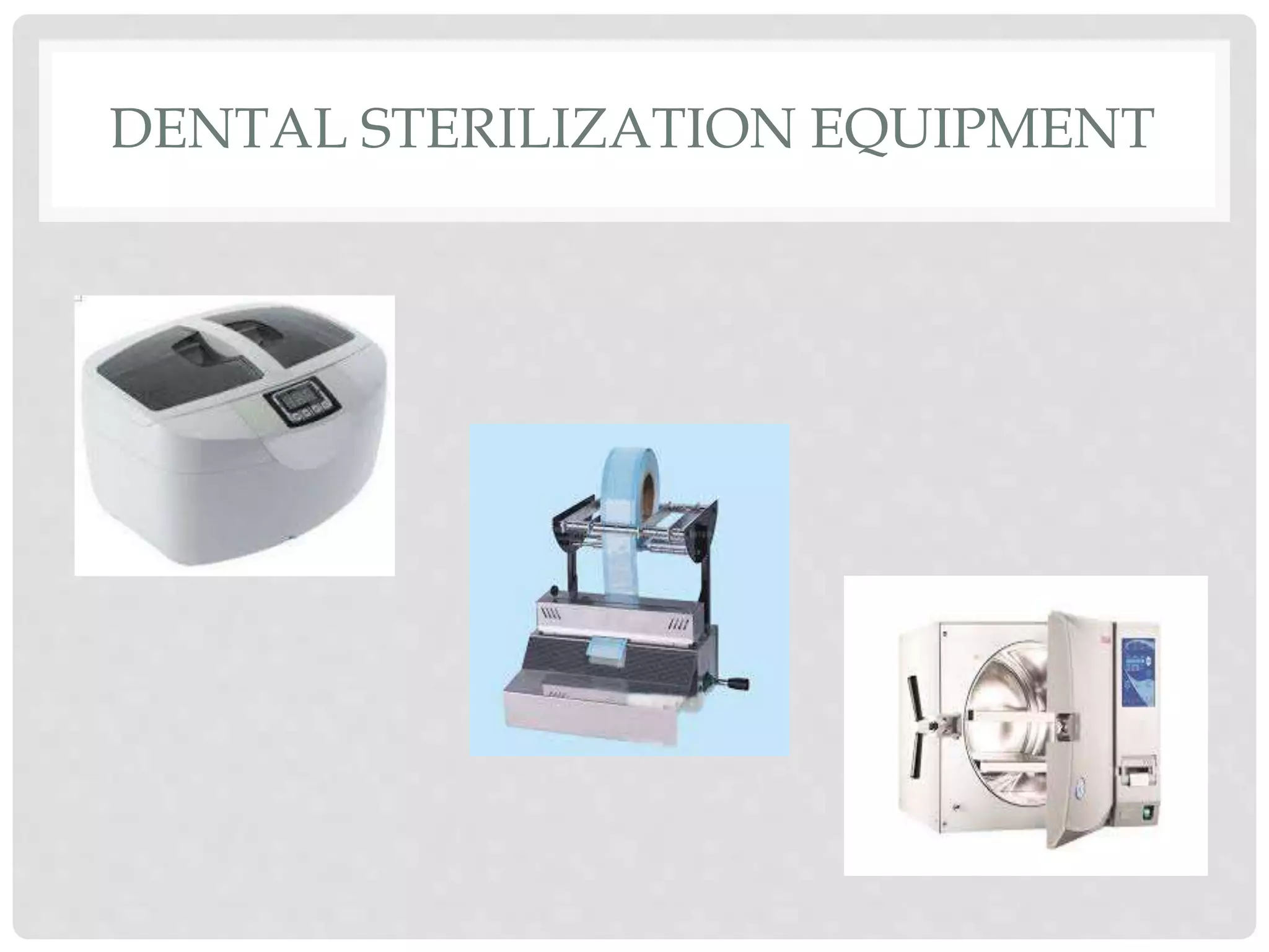 Dental Sterilization Equipment | PPTX