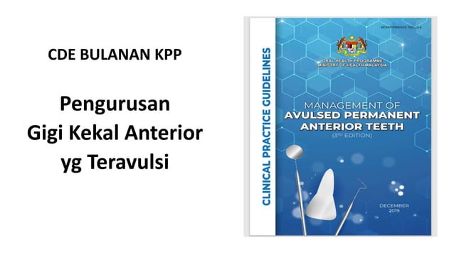 Pengurusan gigi kekal anterior yg teravulsi | PPT