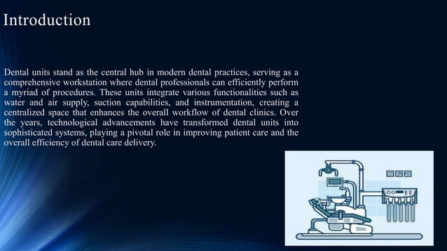 Dental Unit.pptx/The evolution of dental units can be traced through ...
