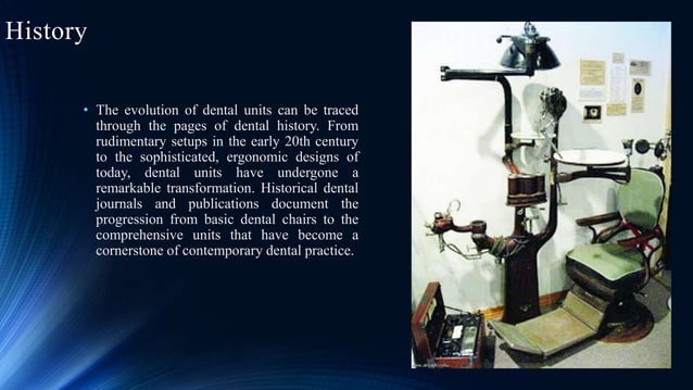 Dental Unit.pptx/The evolution of dental units can be traced through ...