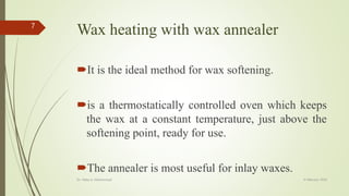 Dental waxes | PPTX