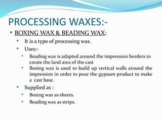 Dental waxes | PPTX | Oral care | Personal Care