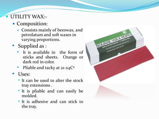 Dental waxes | PPTX | Oral care | Personal Care