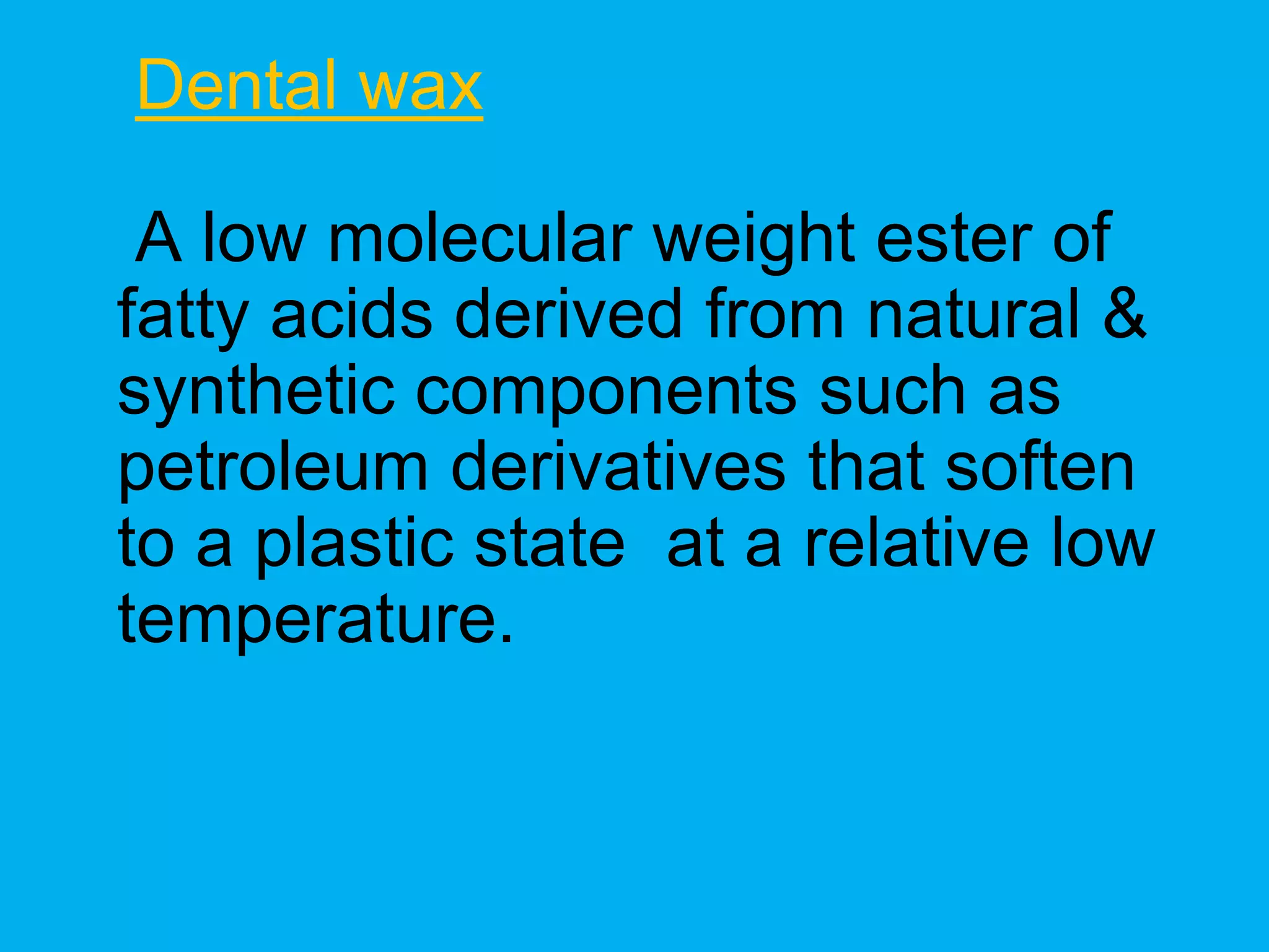 DENTAL WAX,es.ppt