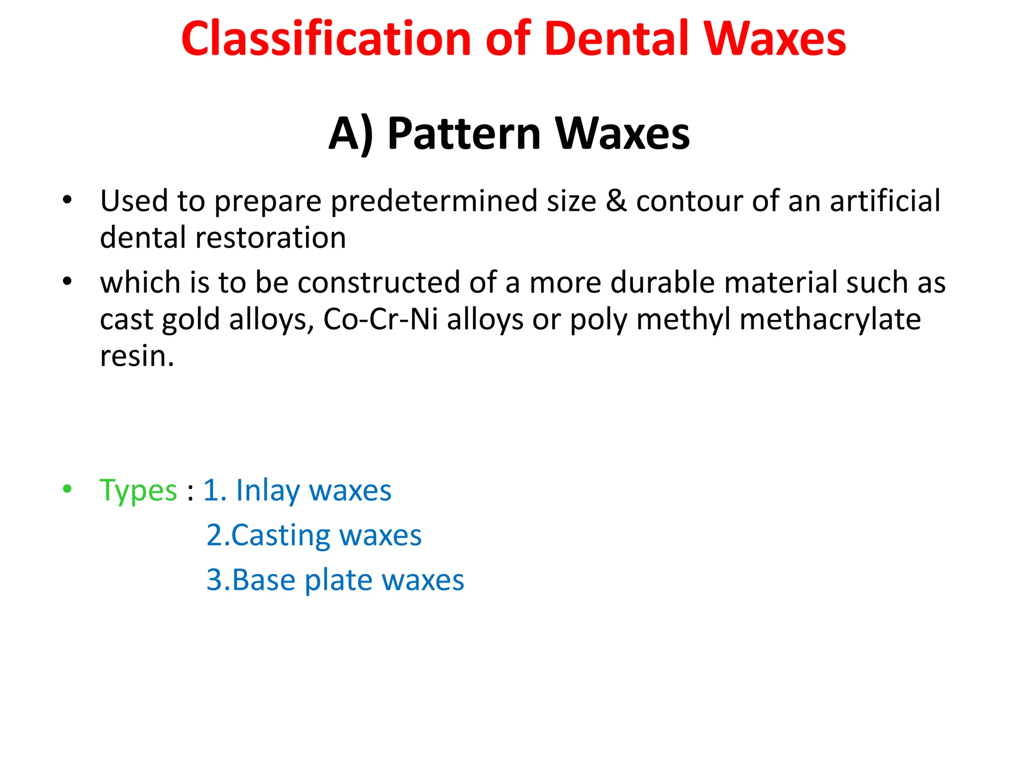 Dental Waxes | PPTX