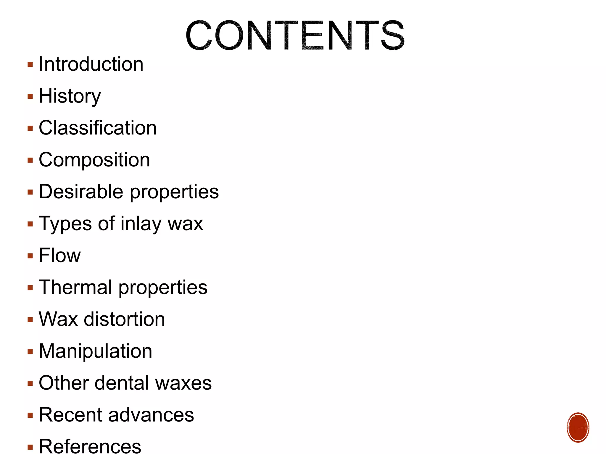 Dental waxes final ppt | PPTX