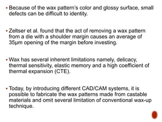 Dental waxes final ppt | PPTX