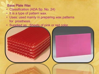 Dental waxes\dental materials ppt | PPTX