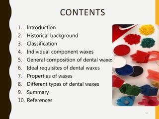 Dental waxes ppt | PPTX