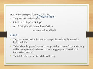 DENTAL WAXES ,TYPES , USES,COMPOSITION IN DENTISTRY | PPTX