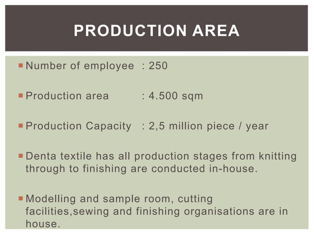 Denta textile company profile | PPSX | Needlework | Arts and Crafts