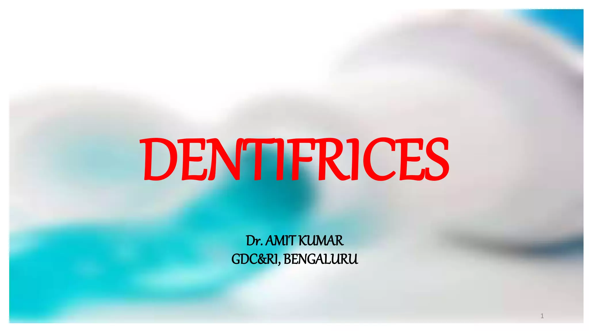 DENTIFRICES.ppt