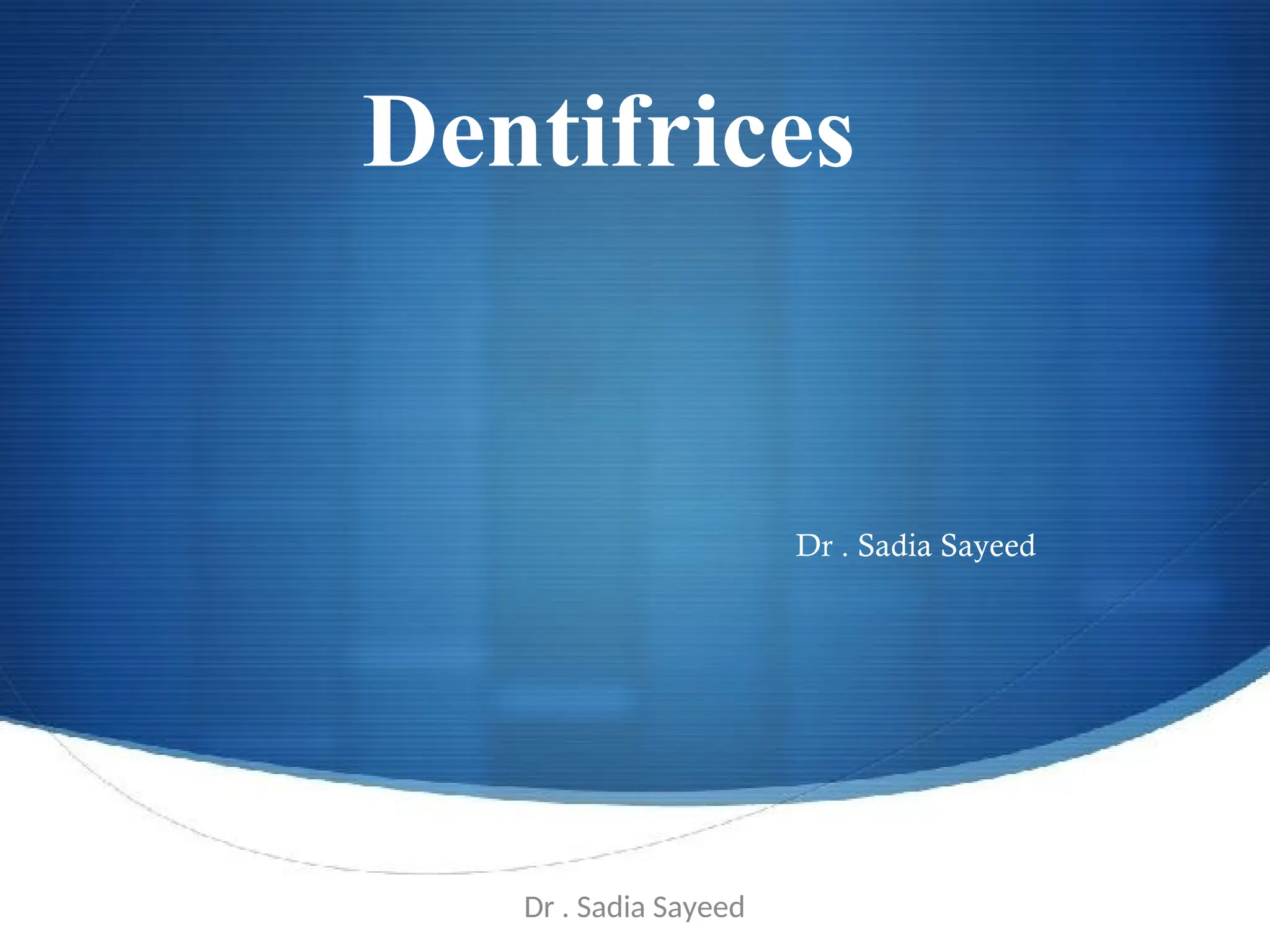 dentifrices.ppt......................... | PPT