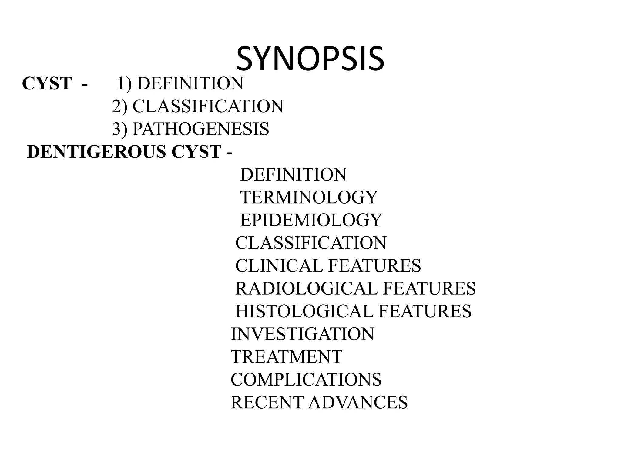 DENTIGEROUS CYST WITH EMPHASIS ON ITS COMPLICATIONS | PPTX