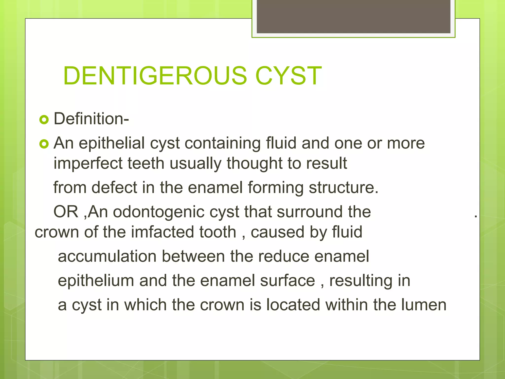 Dentigerous cyst | PPTX