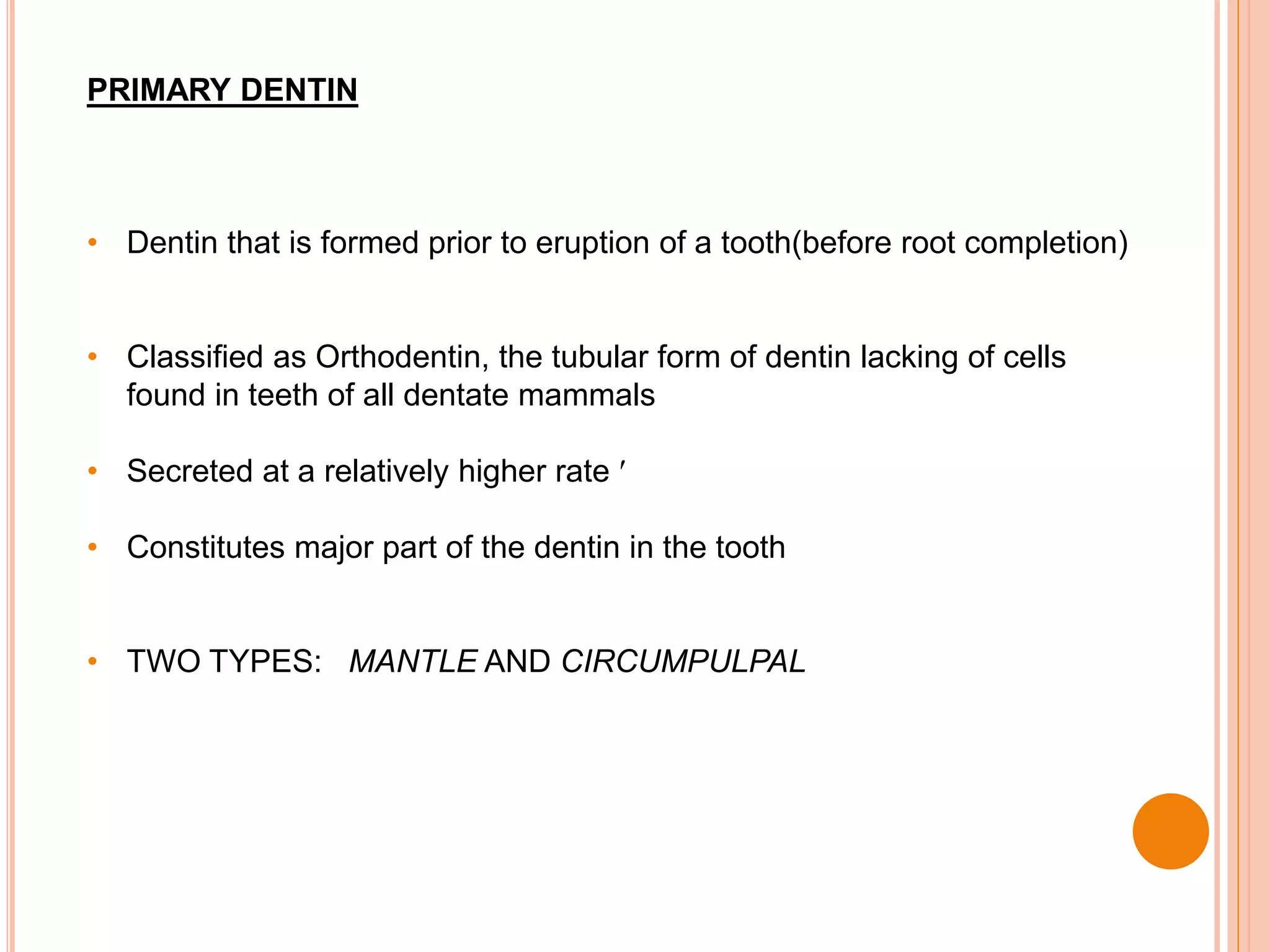 Dentin | PPTX | Dental Health | Diseases and Conditions