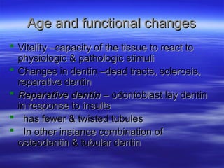 Dentin is a part of tooth. has a mojor role in the tooth structure and ...