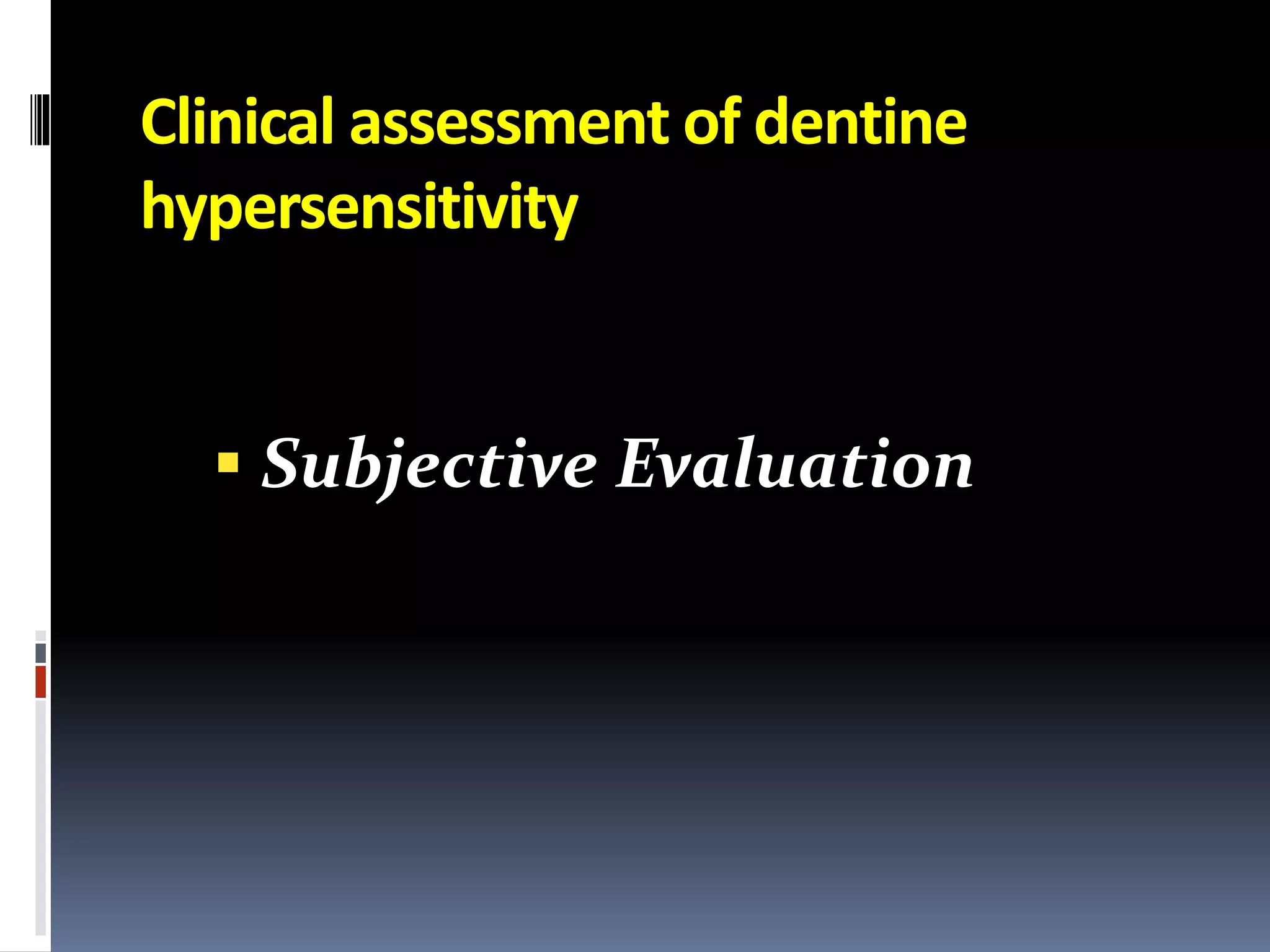 Dentinal hypersensitivity | PPTX