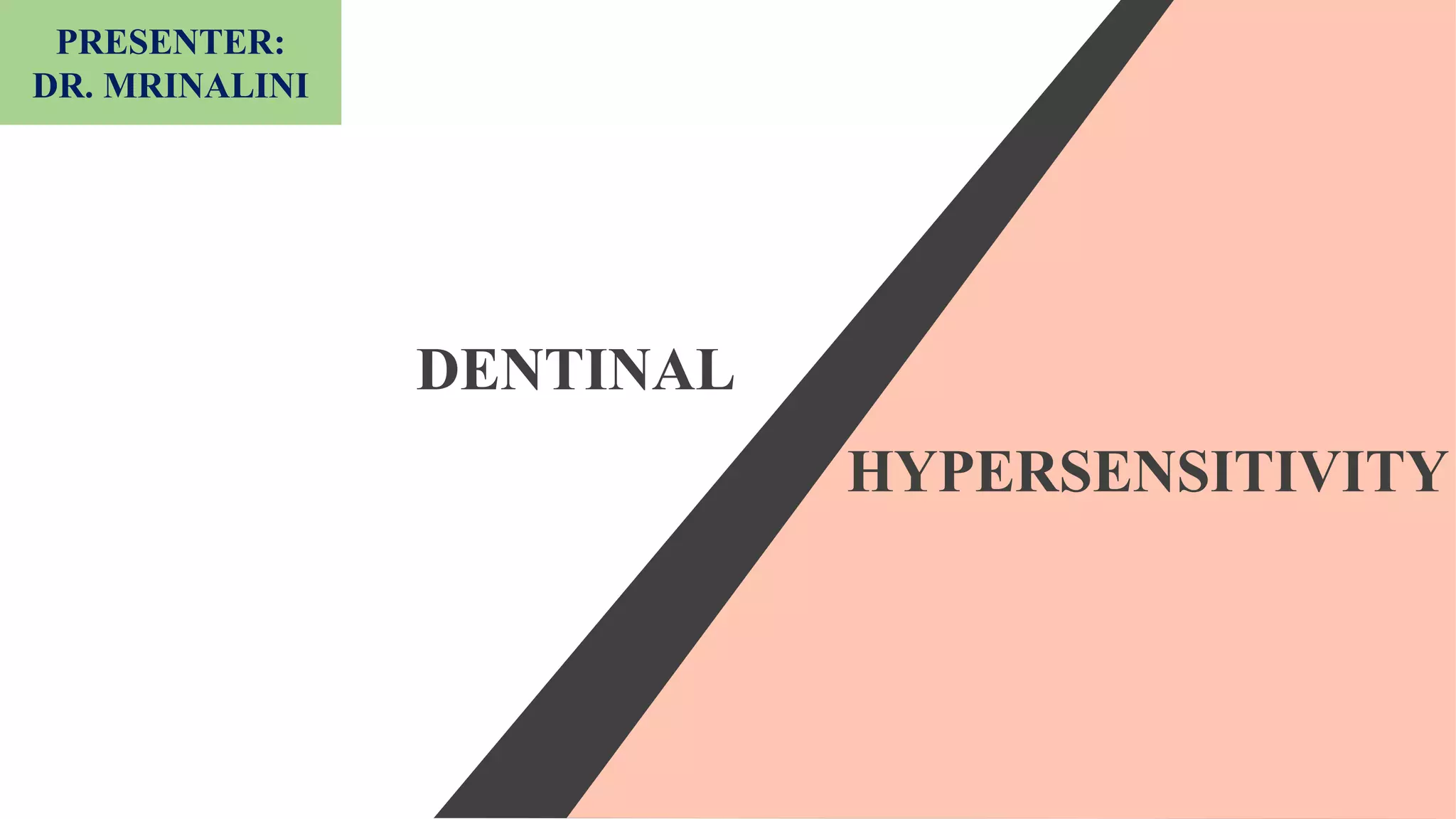 Dentinal hypersensitivity | PPT