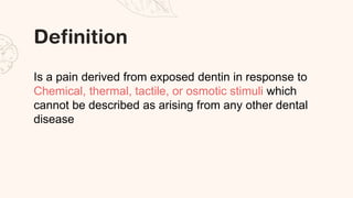 Dentin Hypersensitivity | PPTX | Dental Health | Diseases and Conditions