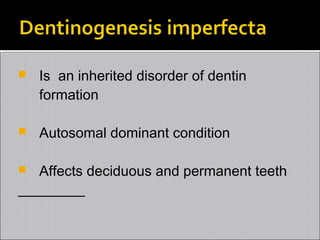 Dentinogenesis imperfecta | PPT