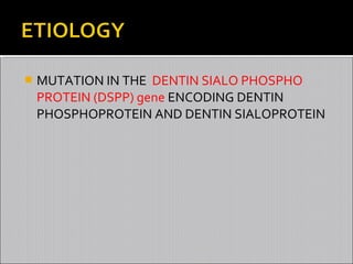 Dentinogenesis imperfecta | PPT