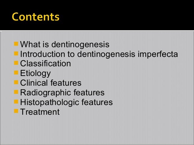 Dentinogenesis imperfecta