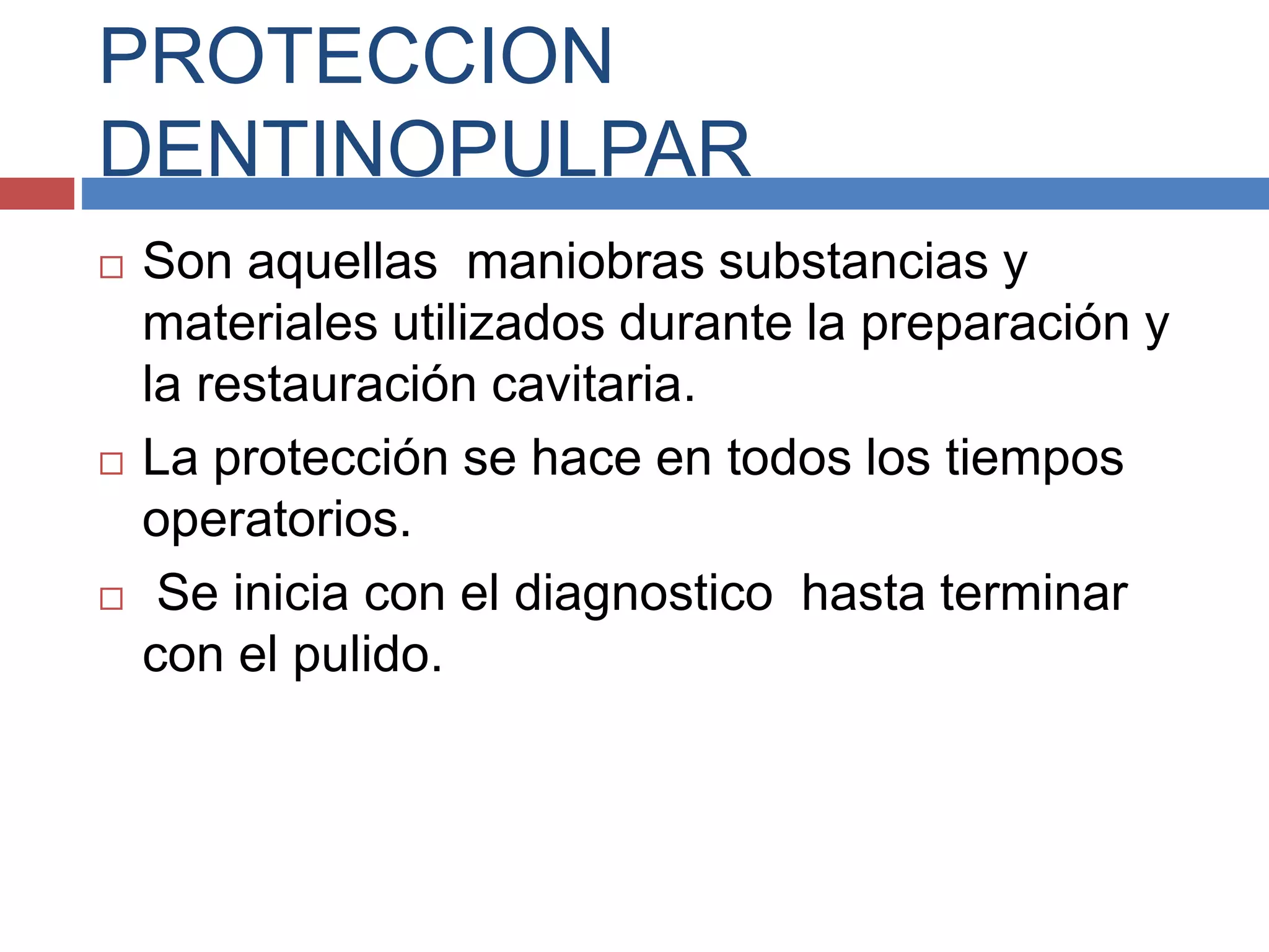 Proteccion Dentino pulpar | PPT