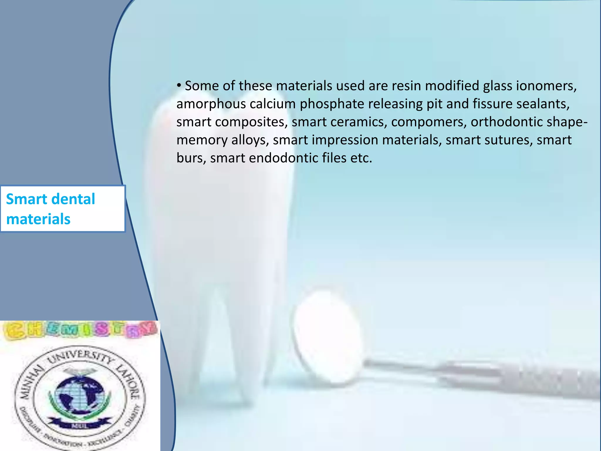 smart materials in dentistry | PPTX