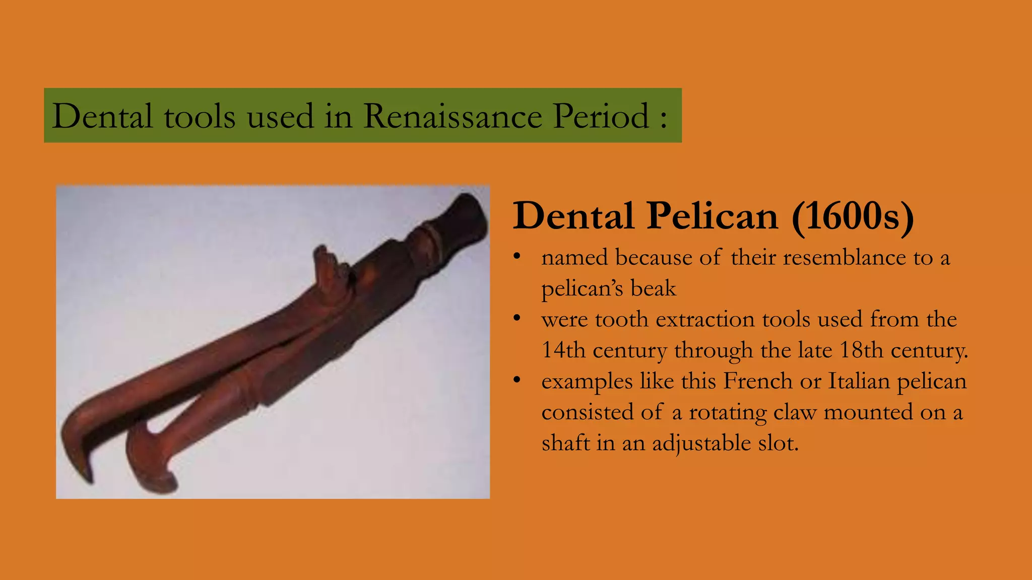 Dentistry in Renaissance Period | PPTX