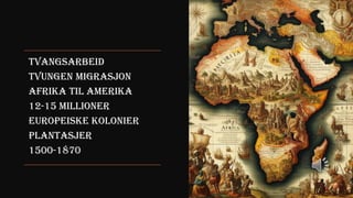 Den transatlantiske slavehandelen og trekanthandelen | PDF